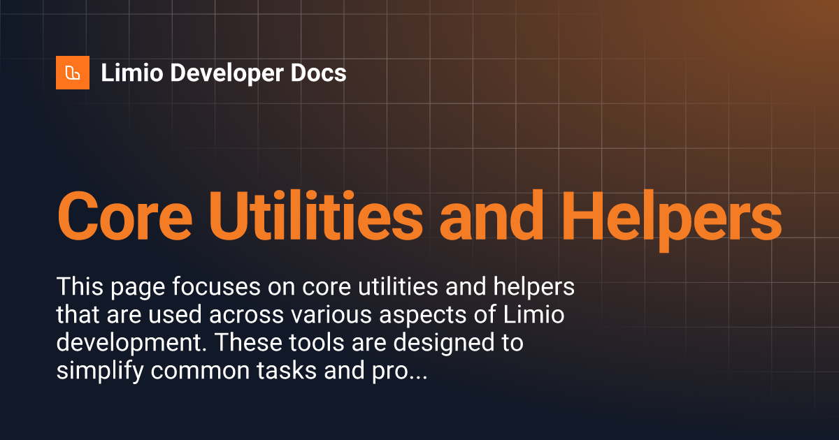 Core Utilities and Helpers | Limio Developer Docs